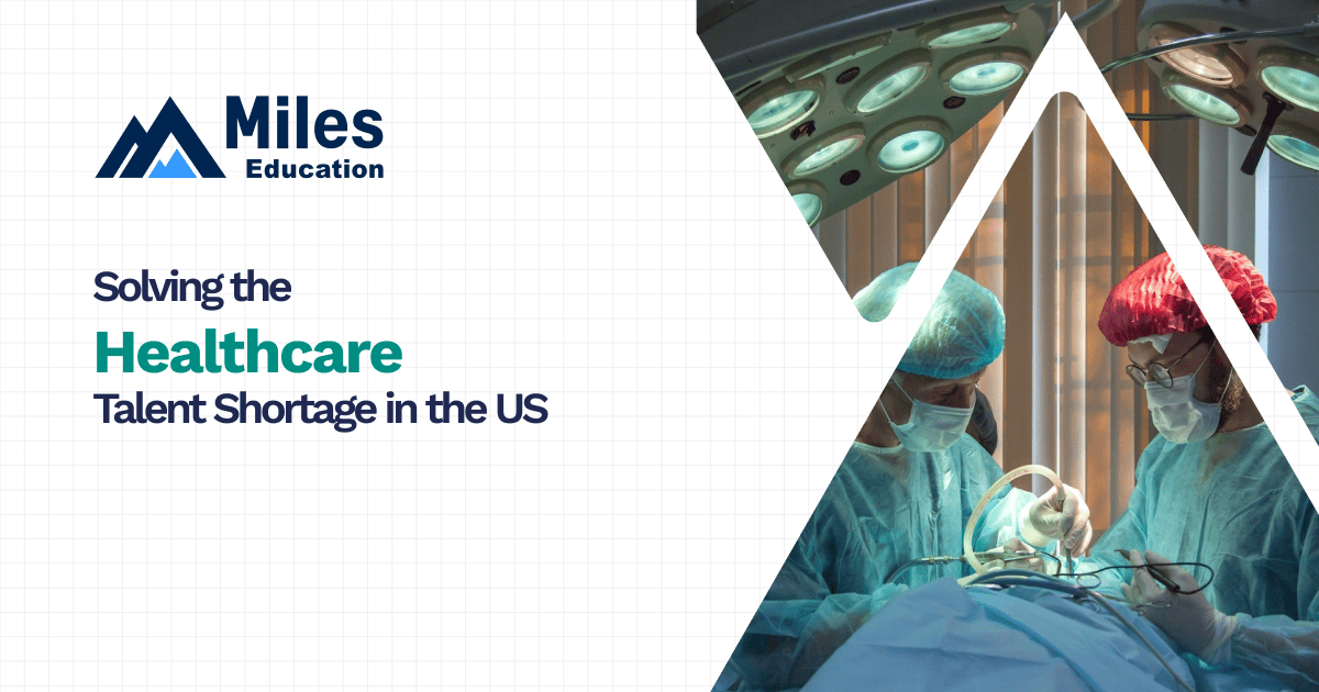 Miles Education | Make your US Healthcare Career a Reality